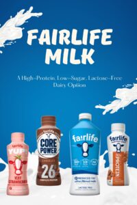 Fairlife Milk: A High-Protein, Low-Sugar, Lactose-Free Dairy Option ...