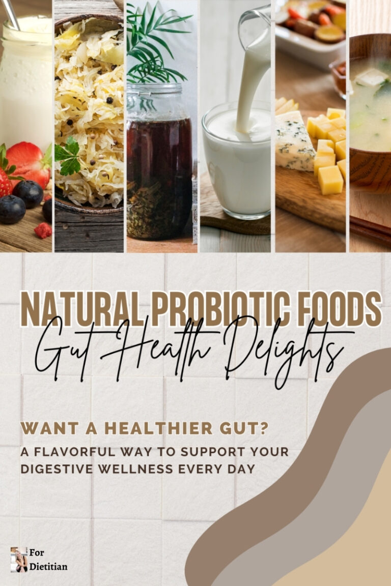 8 Gut Health Delights: Natural Probiotic Foods you'll Love - For Dietitians